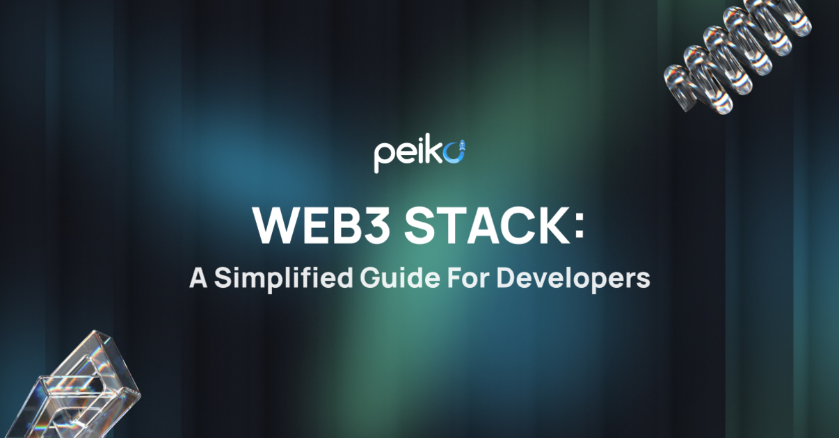Web3 Stack: A Simple Guide for Developers